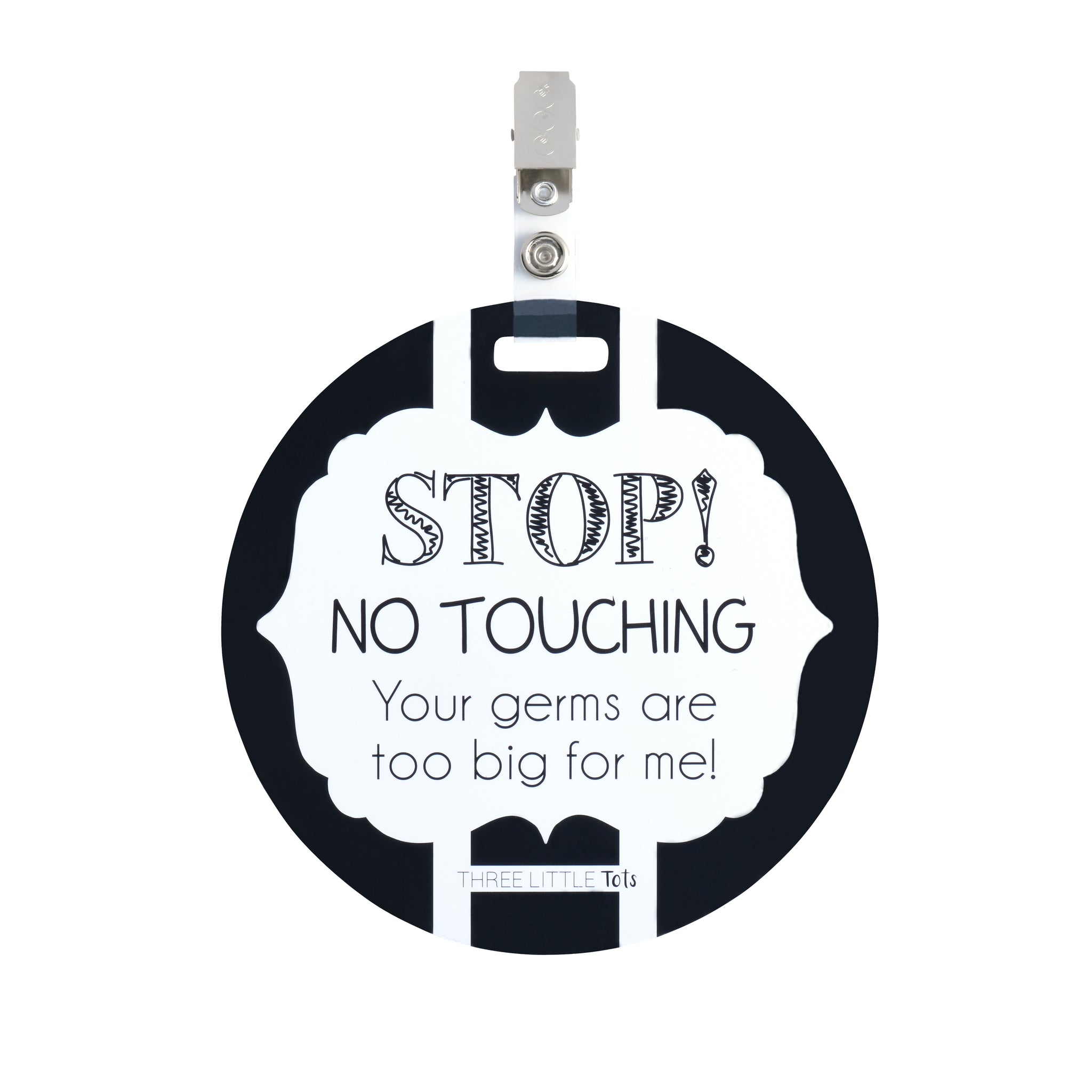 Black and White Please Do Not Touch My Baby Sign – Three Little Tots